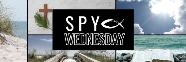 Spy Wednesday – Inspiration Co.